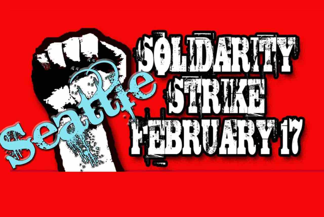Fundraiser by Jason Call : Solidarity Strike February 17