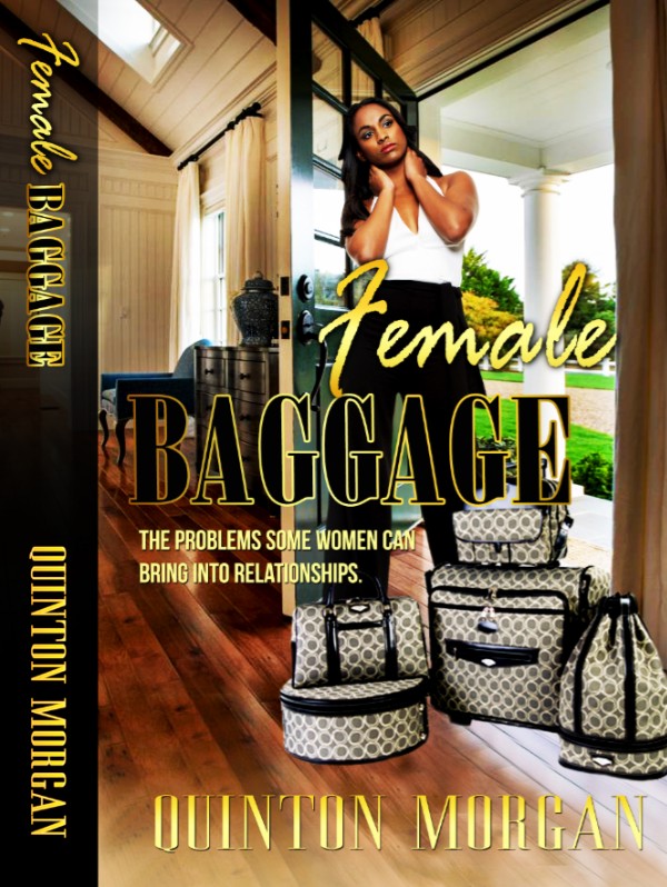 Fundraiser by Quinton Morgan : Female Baggage