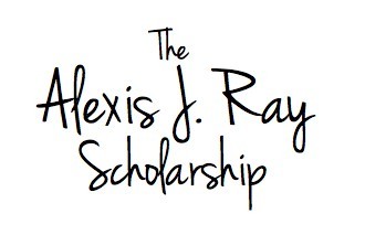 Fundraiser by Alexis Ray : Alexis J. Ray Scholarship
