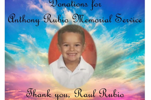 Fundraiser by Raul Rubio : ANTHONY RUBIO MEMORIAL SERVICES