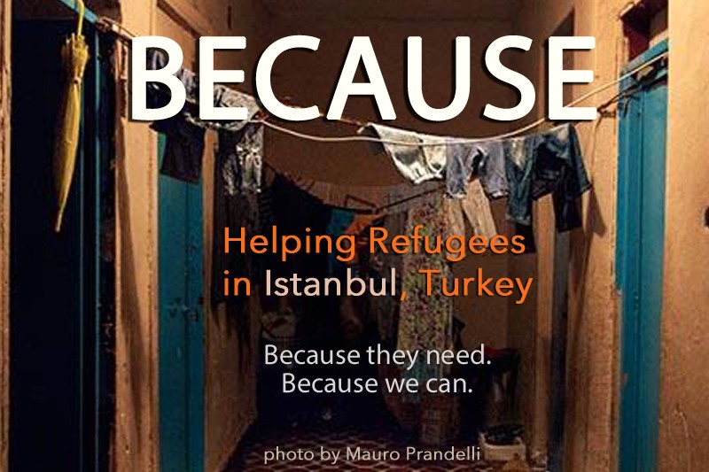 Fundraiser by Sam Hamoui : BECAUSE - Help Refugees in Turkey